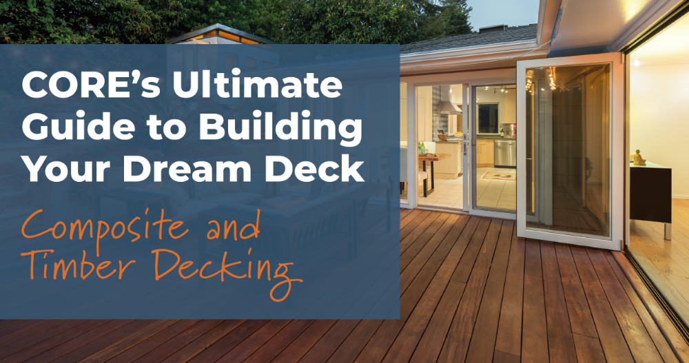 Blog | CORE Decking Guide